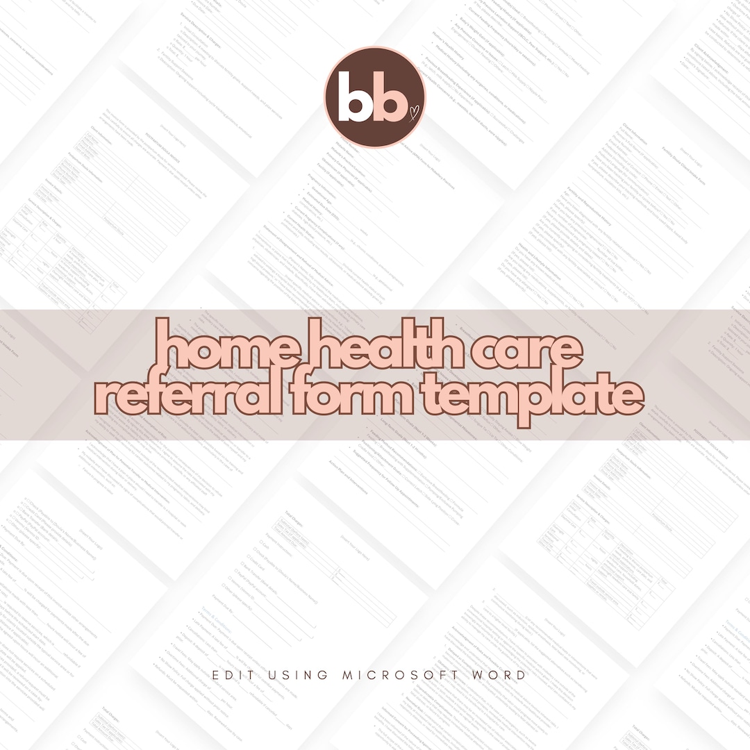 Home Health Care Referral Form Template, Printable Fillable PDF - Etsy