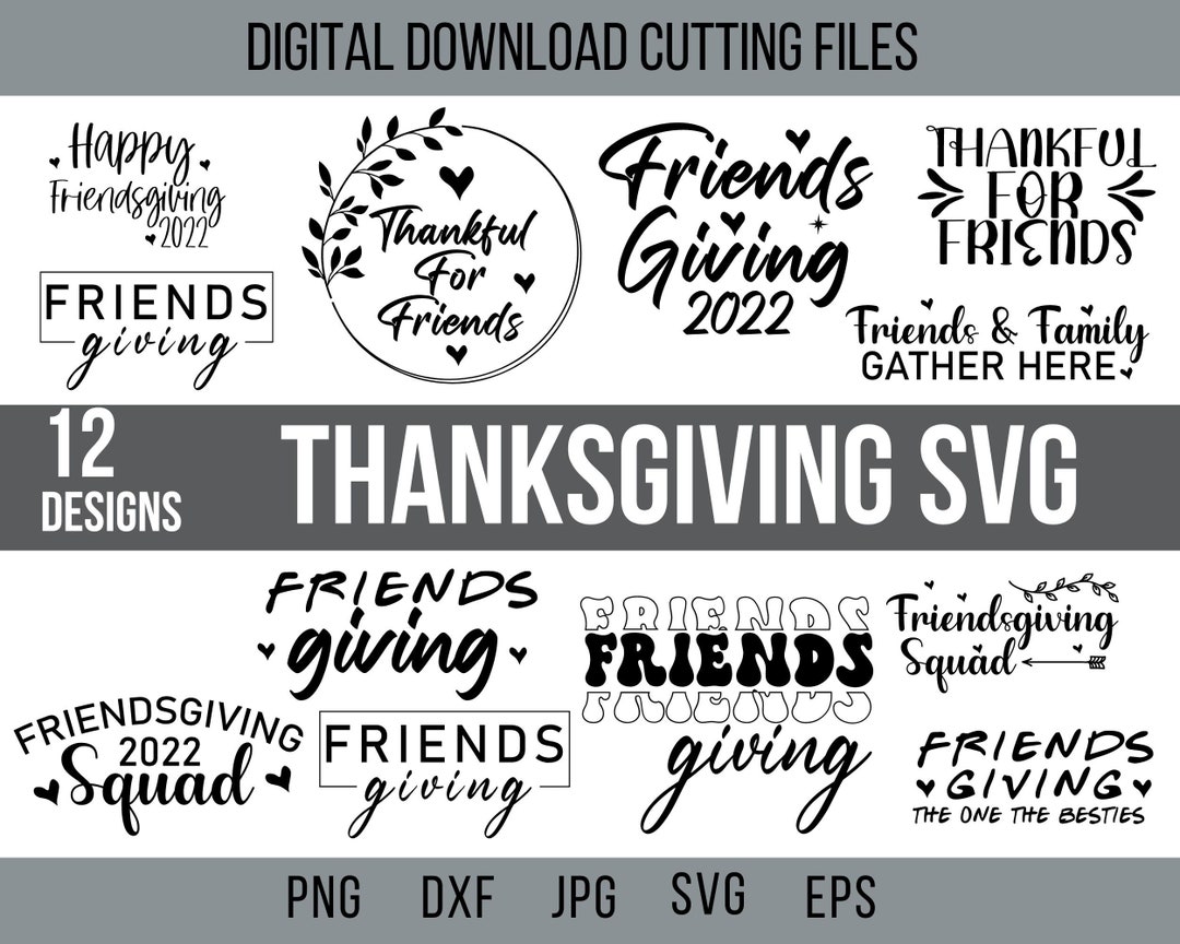Get 20 Design Bundle Friendsgiving Svg, Friendsgiving Png, Friends ...