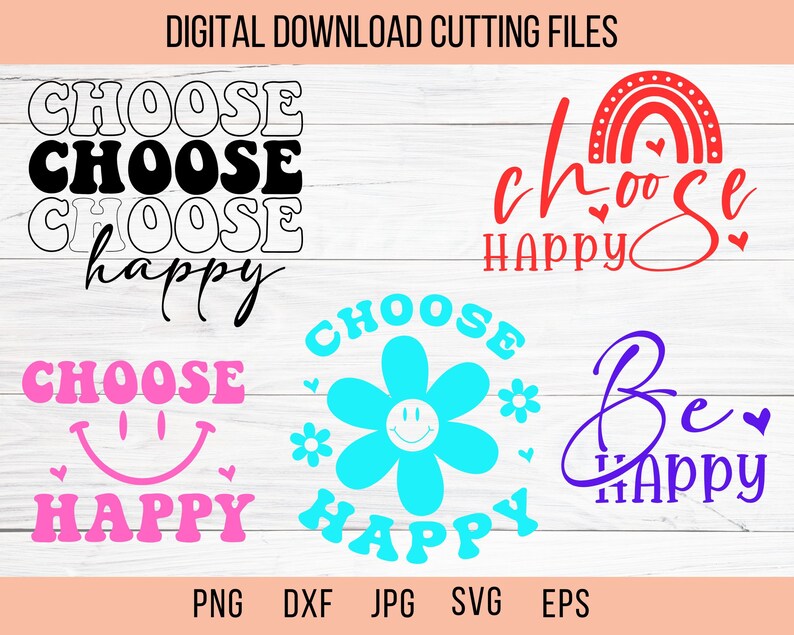 Happy Face Svg Motivational Svg Self Love Svg Choose Happy - Etsy
