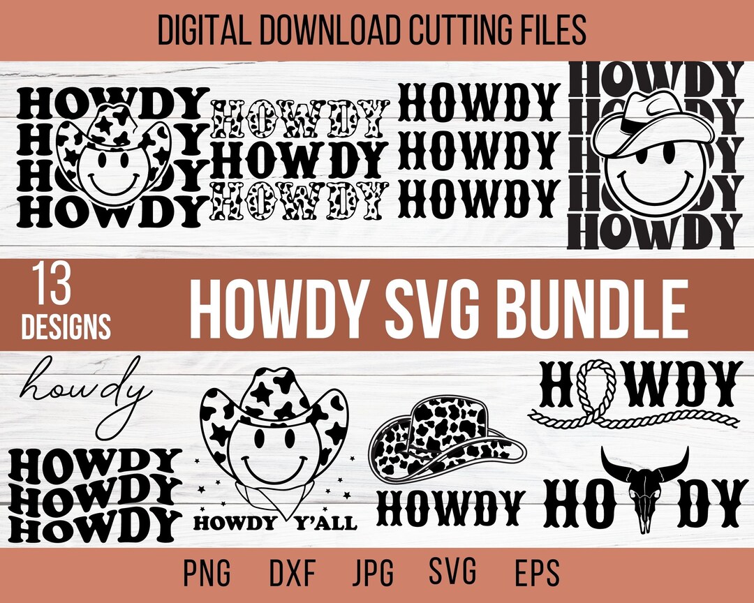 Bundle of Howdy Svg, Western Svg, Texas Svg, Cowboy Hat, Cowboy Hat Svg ...