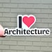 I Heart Architecture Vinyl Sticker: Architect Gift - Etsy