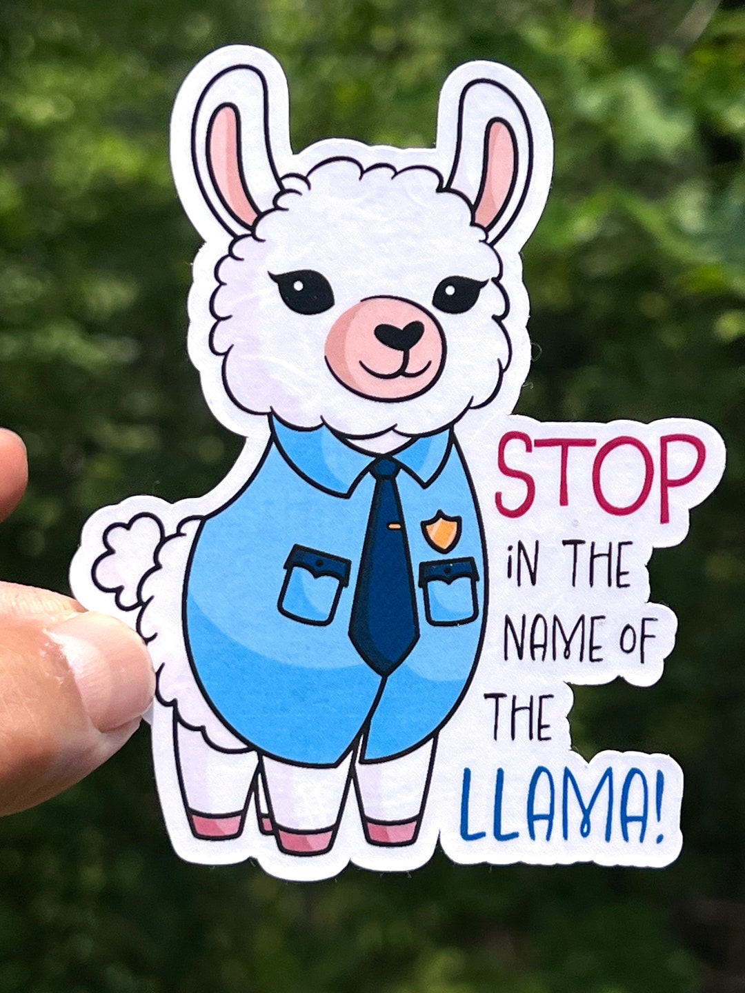 Police Llama Vinyl Sticker: "stop in the Name of the Llama" - Etsy