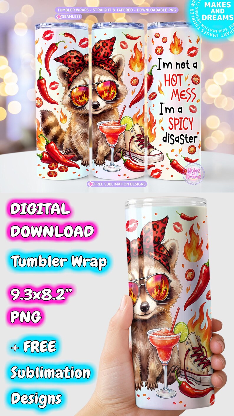 Hot Mess Raccoon Tumbler Wrap Png Seamless, Funny Raccoon 20 Oz Skinny ...
