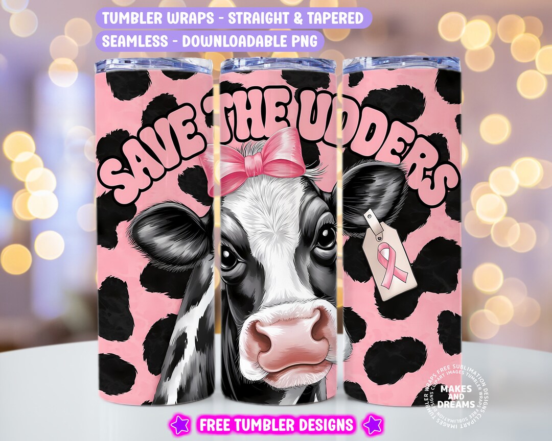 Save the Udders Png Breast Cancer Awareness Tumbler Wrap 20 Oz Skinny ...