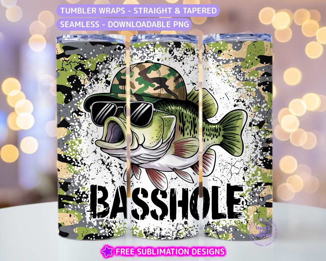 Basshole Tumbler Wrap Funny Fishing PNG, Bass Fish 20 Oz Skinny Tumbler ...