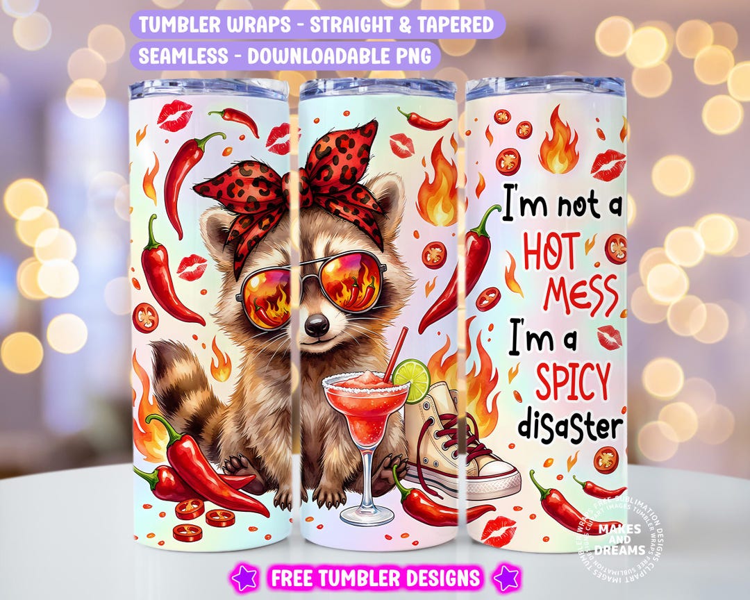 Hot Mess Raccoon Tumbler Wrap Png Seamless, Funny Raccoon 20 Oz Skinny ...