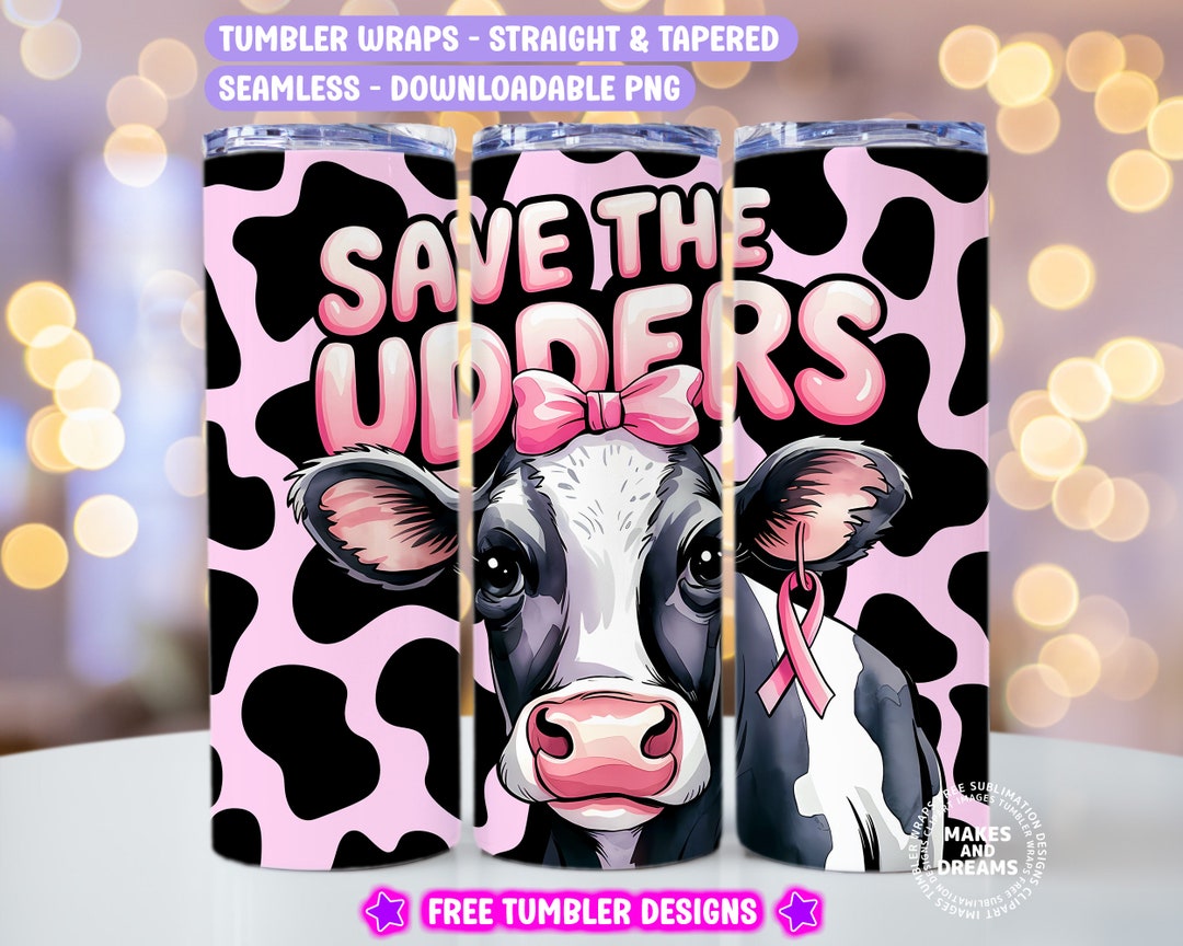Save the Udders Png Breast Cancer Awareness Tumbler Wrap 20 Oz Skinny ...