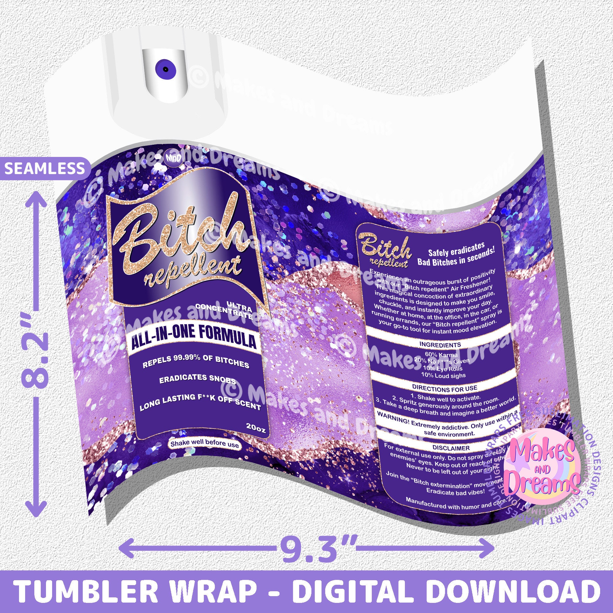 Bitch Repellent Spray Tumbler Wrap, 20oz Skinny Sublimation Design, Be ...