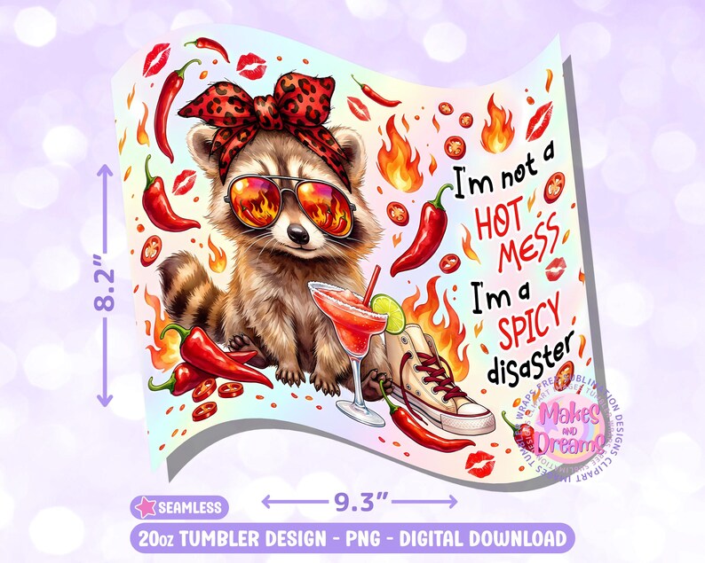 Hot Mess Raccoon Tumbler Wrap Png Seamless, Funny Raccoon 20 Oz Skinny ...