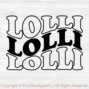 Lolli SVG PNG PDF Grandma Svg Svg Files for Cricut Mothers - Etsy
