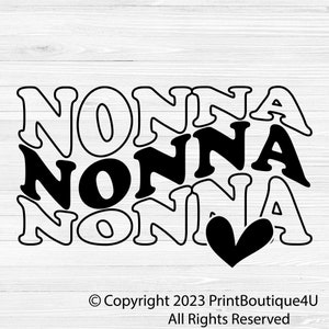 Nonna SVG: Grandma, Mother's Day, Digital Download, Family | High-quality Cricut & Silhouette ...