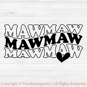 Mawmaw SVG PNG PDF, Mawmaw Cut File for Cricut, Mawmaw Life Svg ...