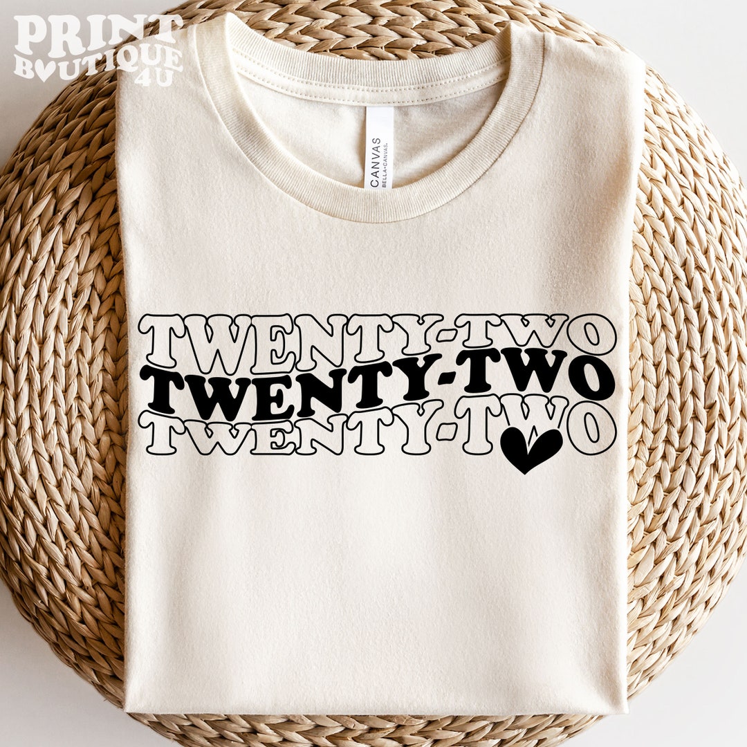 22 SVG, 22nd Birthday Shirt SVG PNG, Twenty-two Svg, Hello 22 Svg ...