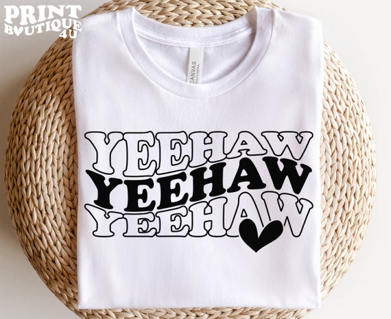 Yeehaw SVG File Instant Download Yeehaw Cut File for Cricut - Etsy