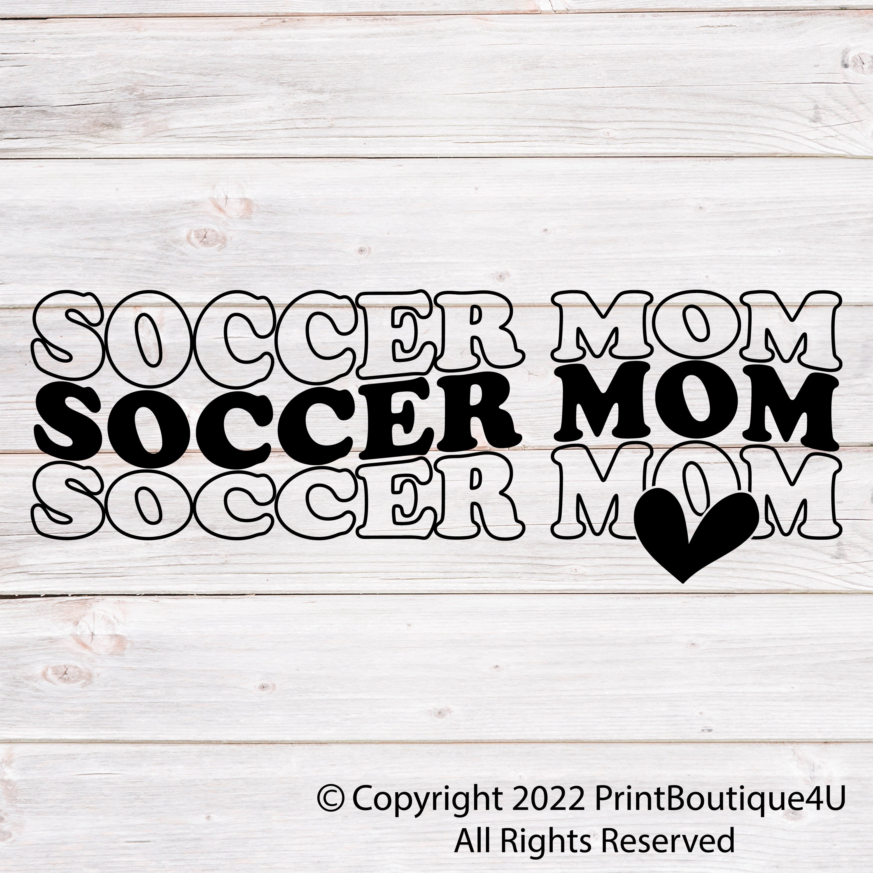 Soccer Mom SVG PNG PDF Soccer Shirts Svg Mom Svg Momlife - Etsy