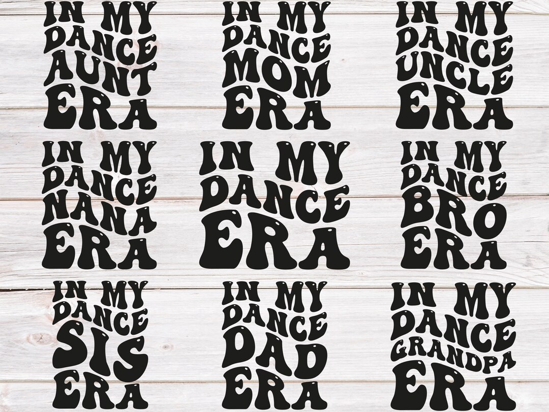 In My Dance Family Era SVG Bundle, Dance Mom Svg, Dance Dad Svg, Dance ...