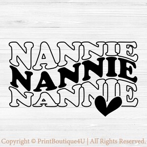Nannie SVG File Instant Download, Sublimation PNG, Nannie Cut File for ...