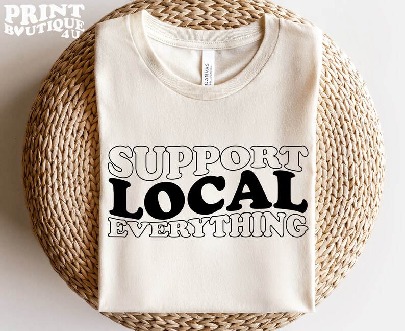 Support Local Everything SVG PNG PDF Shop Small Svg - Etsy