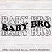 Baby Bro SVG PNG, Little Brother Svg, Baby Svg, Siblings Svg, Brothers ...