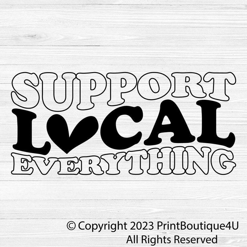 Support Local Everything SVG PNG PDF Shop Small Svg - Etsy