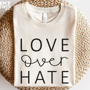 Love Over Hate Svg, Inspirational Svg, Love More Svg, Motivational Svg ...