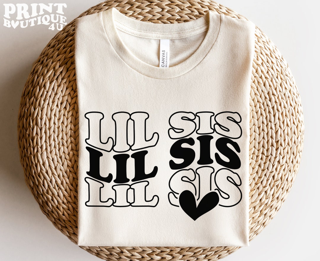 Lil Sis SVG PNG PDF, Little Sister Svg, Baby Svg, Siblings Svg, Sisters ...