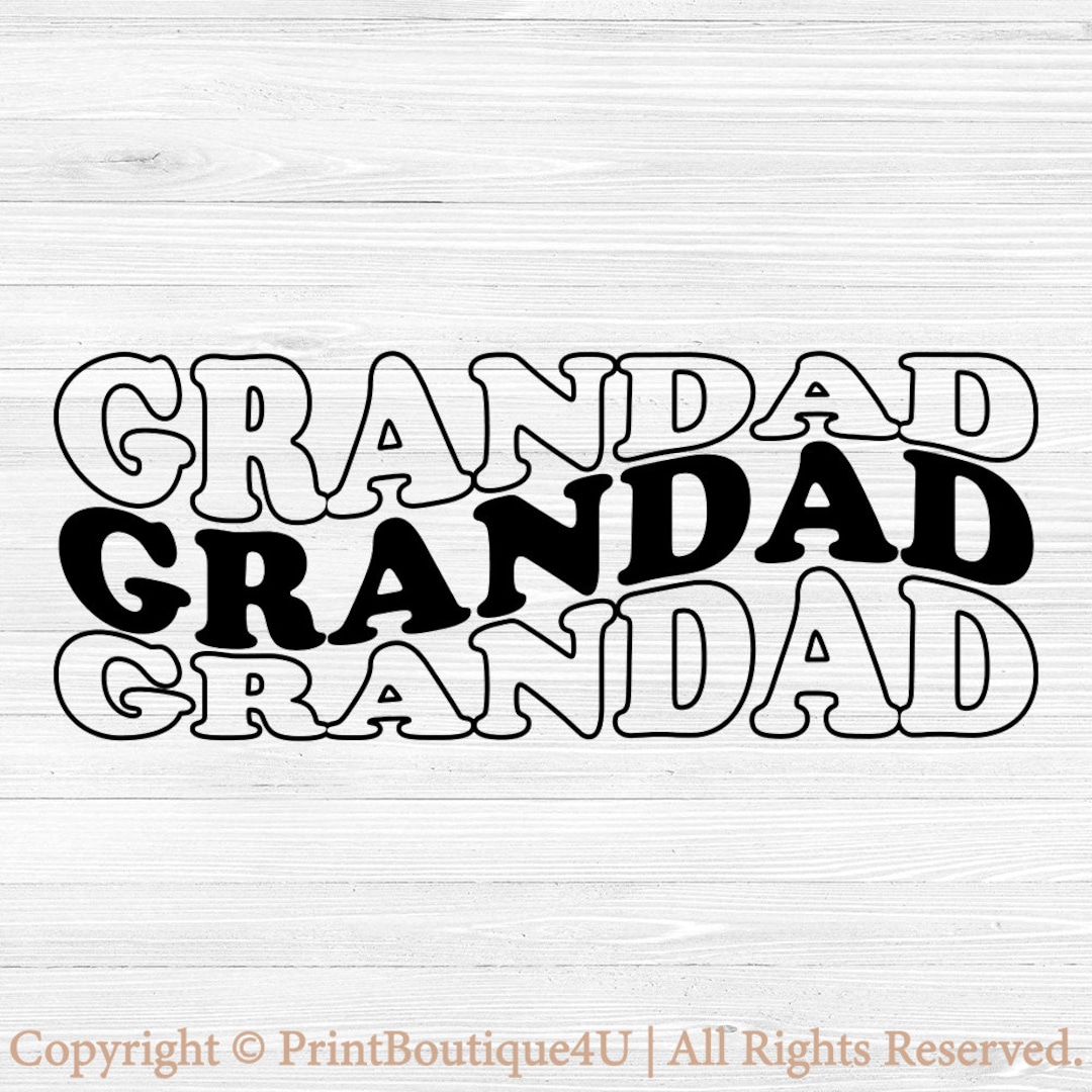 Grandad SVG PNG PDF Files for Cricut, Grandpa Svg, Father's Day Svg ...