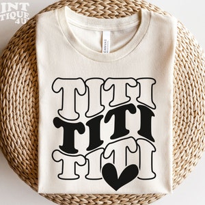Titi SVG PNG PDF, Mothers Day Svg, Popular Svg, Titi File Svg, Shirt ...
