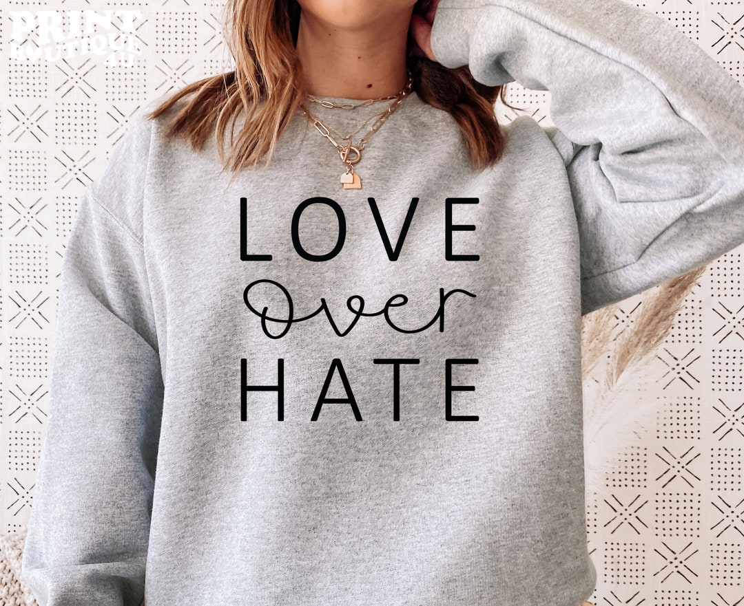 Love Over Hate Svg, Inspirational Svg, Love More Svg, Motivational Svg ...