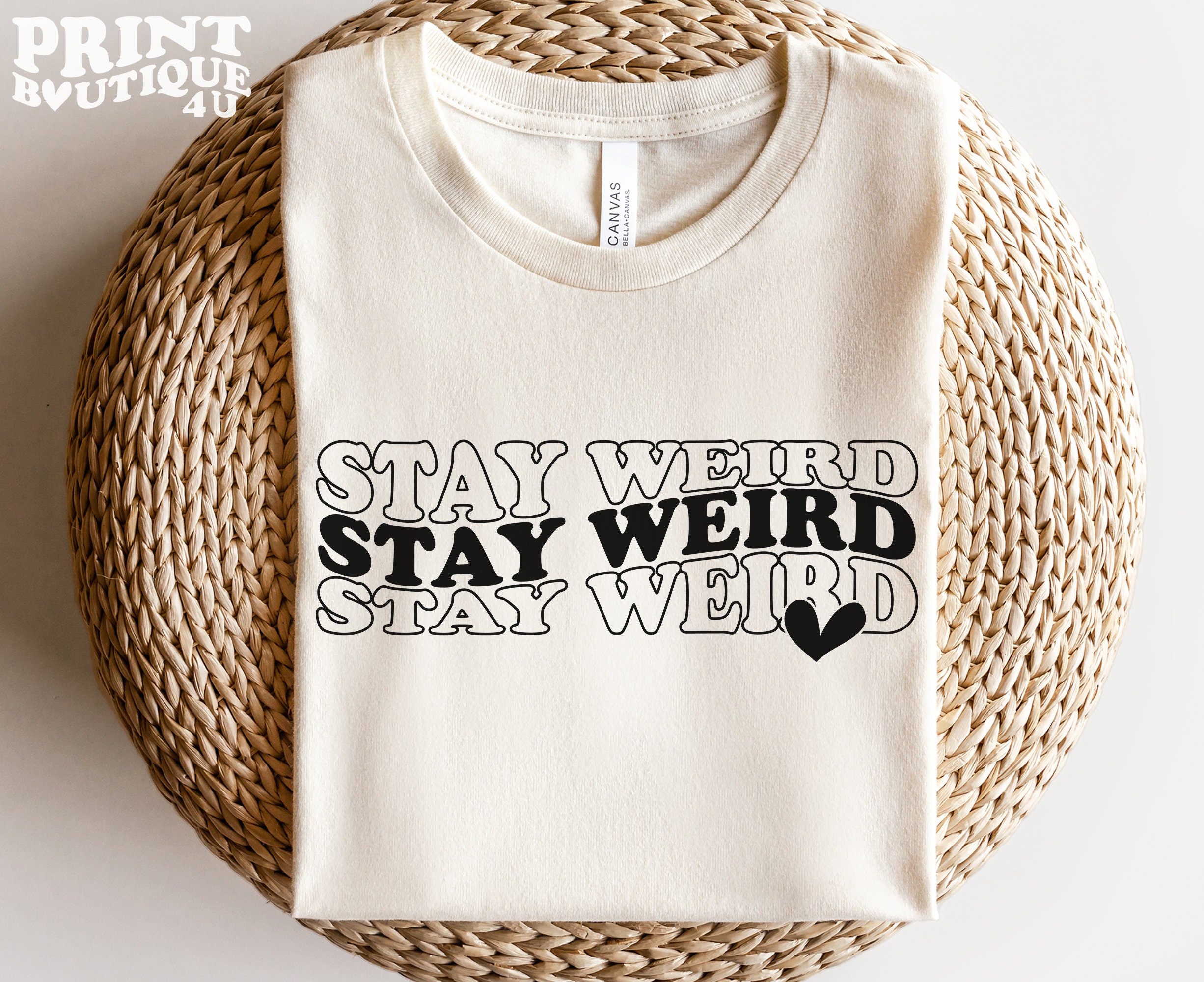 Stay Weird SVG File Instant Download Stay Weird Cut File for - Etsy