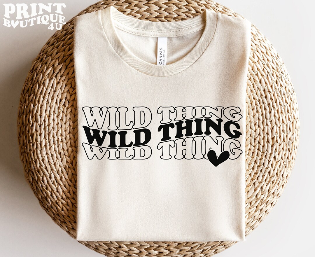 Wild Thing SVG PNG PDF, Wid One Svg, Wild Thing Shirt Cricut, Instant ...