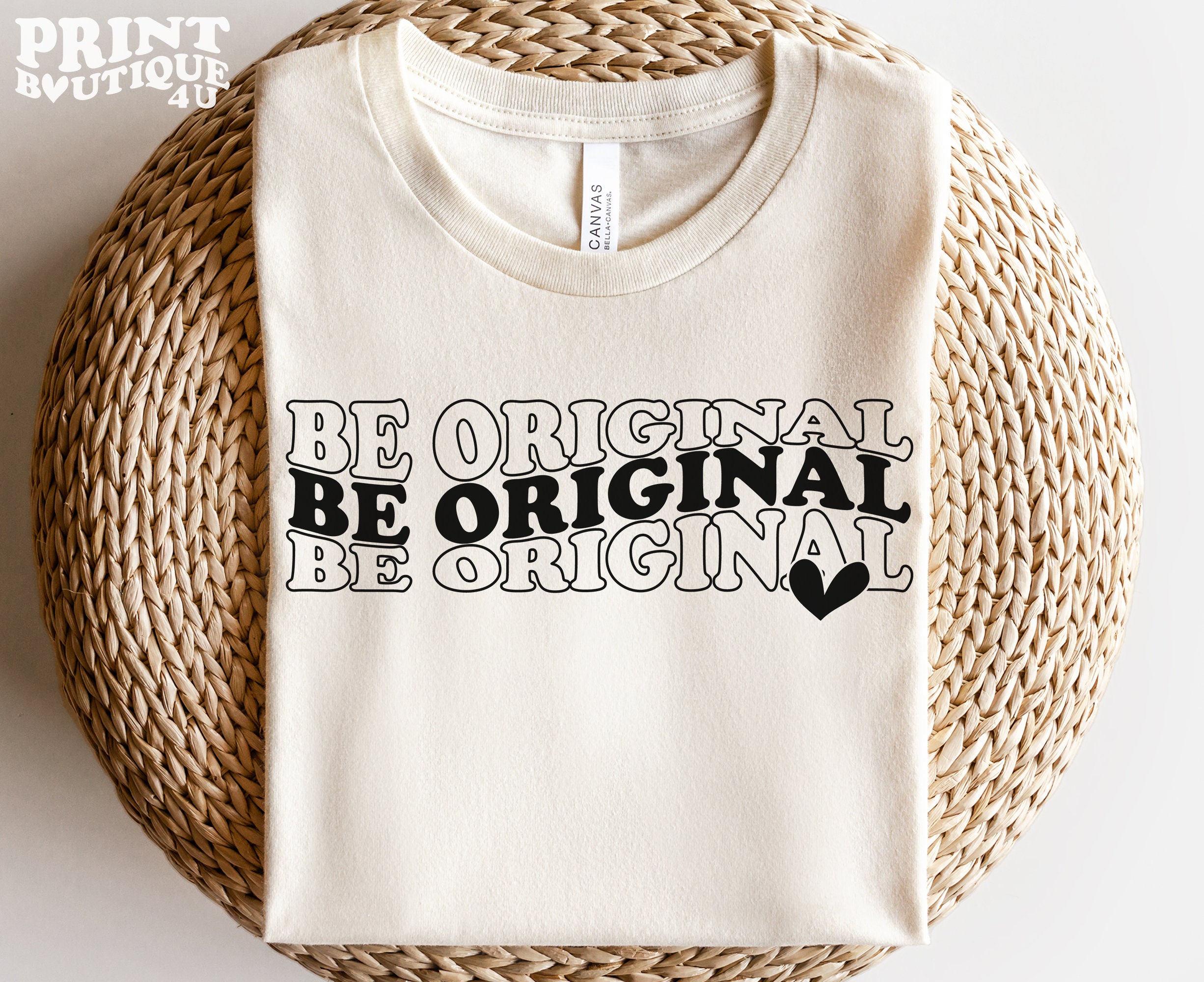 Be Original SVG File Instant Download Be Original Cut File - Etsy