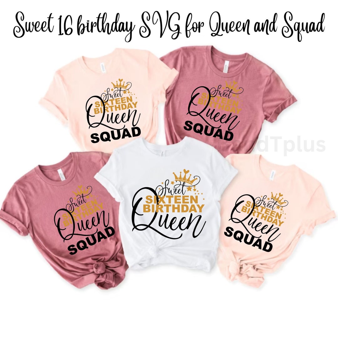 Sweet 16 Svg Sweet 16 Queen Girl Squad Svg Png Bundle Sign For Digital