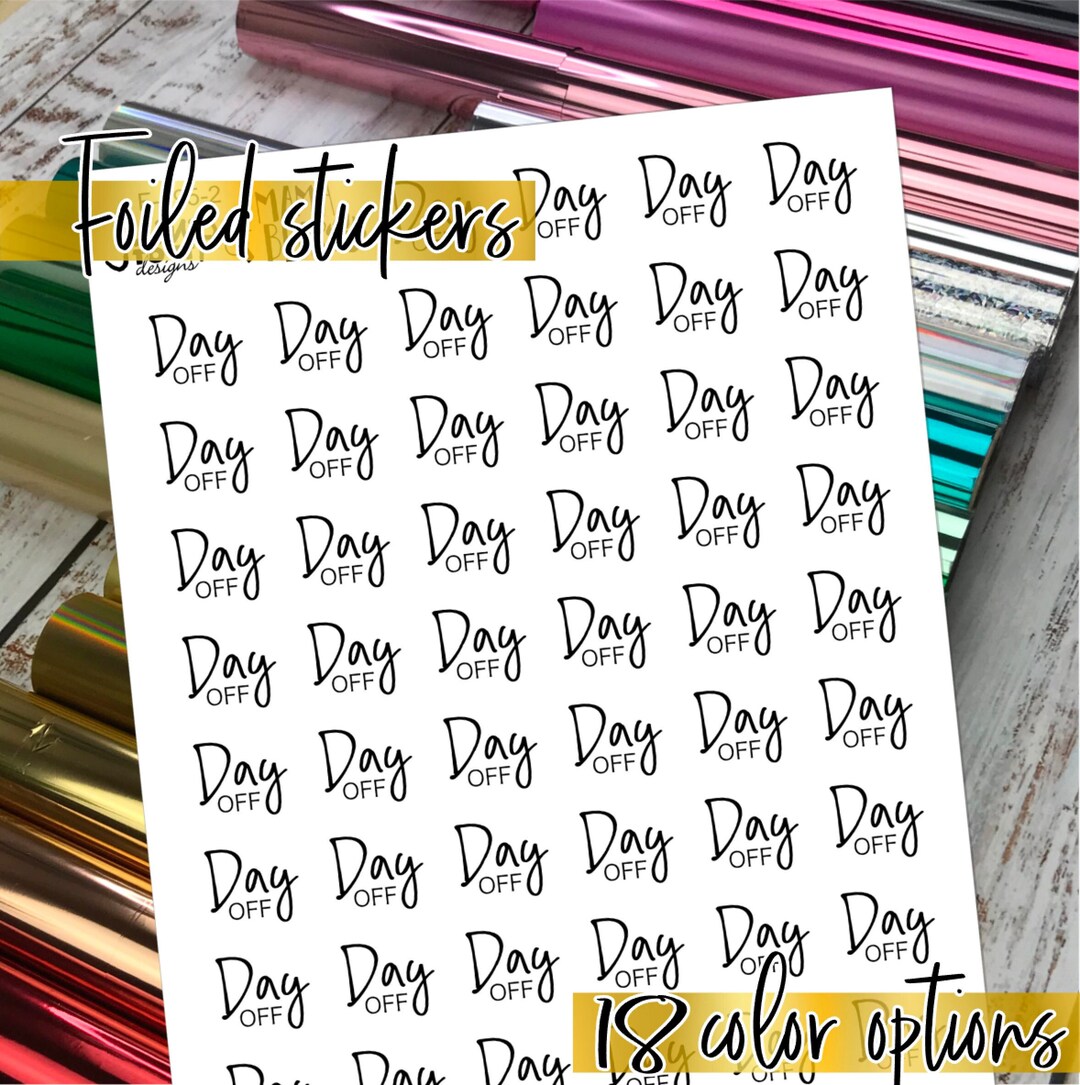 Foil - Day off Stickers (F-195-2) - Etsy