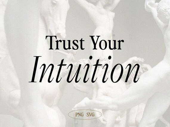 Trust Your Intuition SVG Positive Vibe Do Good | Etsy