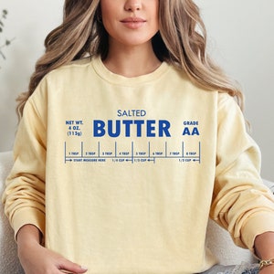 Salted Butter Sweater, Butter Sweatshirt, Butter Crewneck, Butter Lover ...