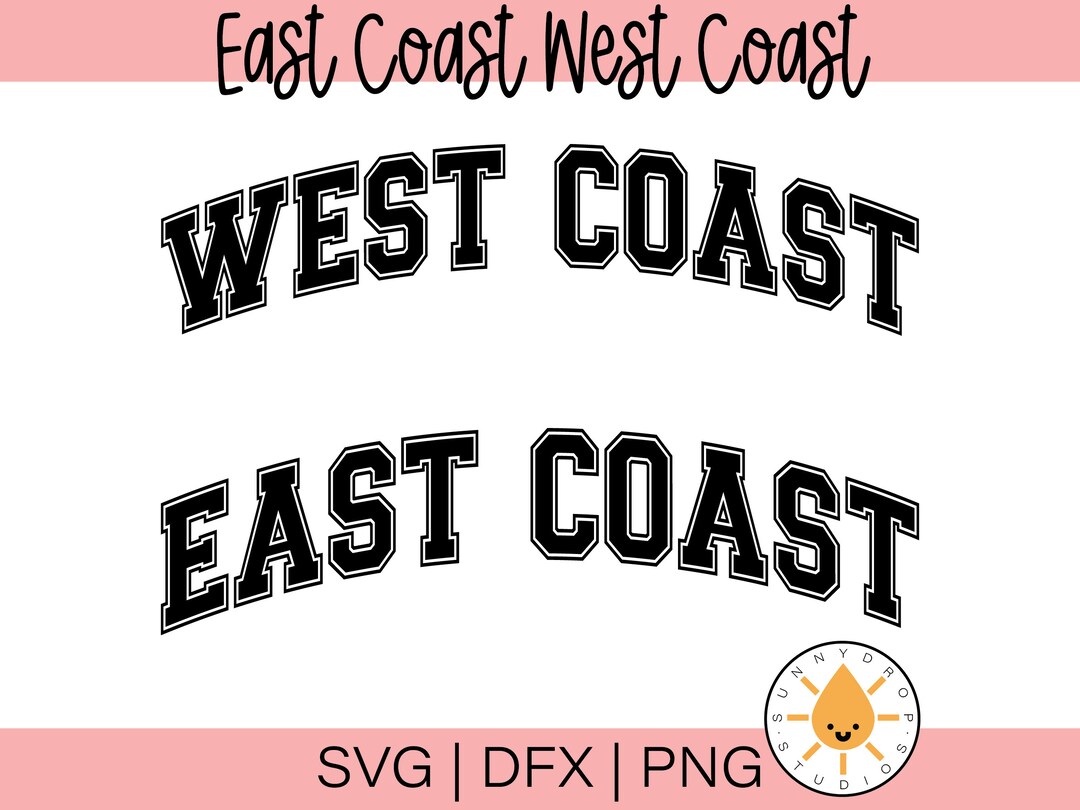 West Coast SVG Png, East Coast Svg Png, Malibu Svg, West Coast ...