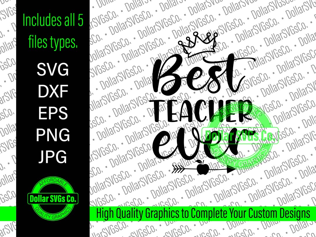 Best Teacher Ever Svg Teacher Svg School Svg Best - Etsy