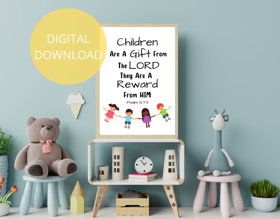 Children Are A Gift From the Lord Printable | Children Are A Gift From ...