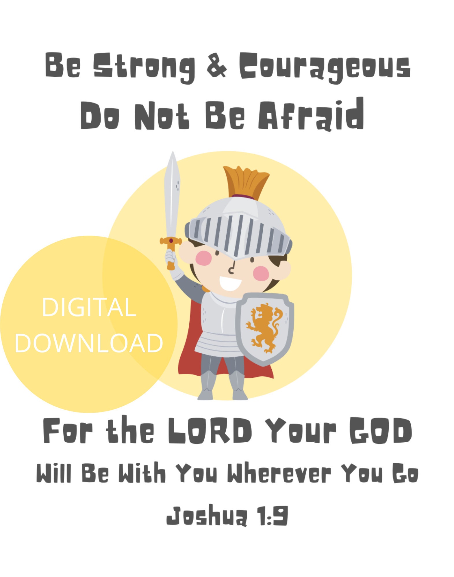 Be Strong and Courageous Printable Joshua 1 9 Sign Children Knight ...