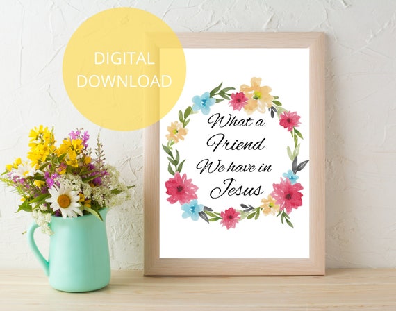 What A Friend We Have In Jesus Sign Hymn Wall Art Floral Etsy