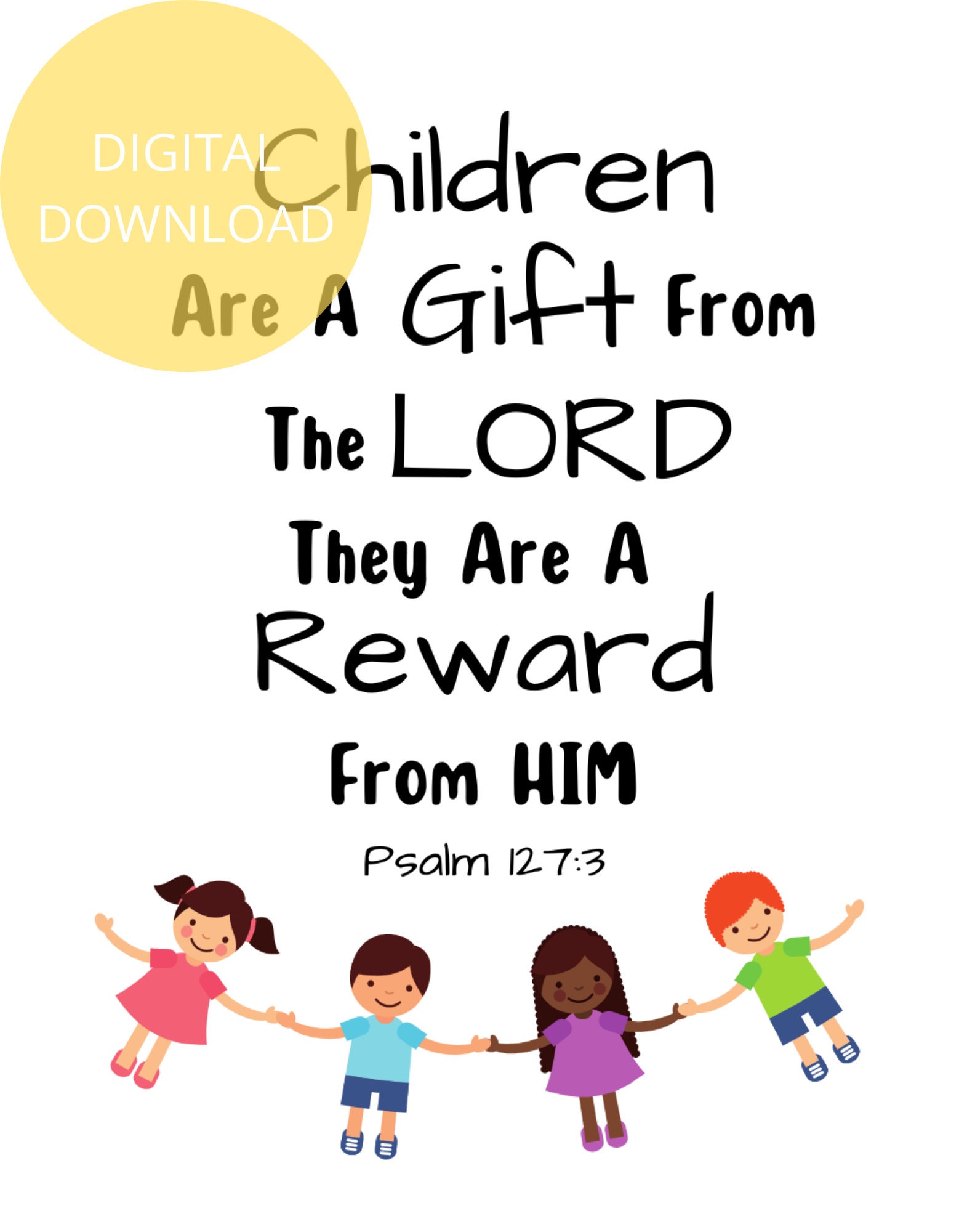 Children Are A Gift From the Lord Printable | Children Are A Gift From ...