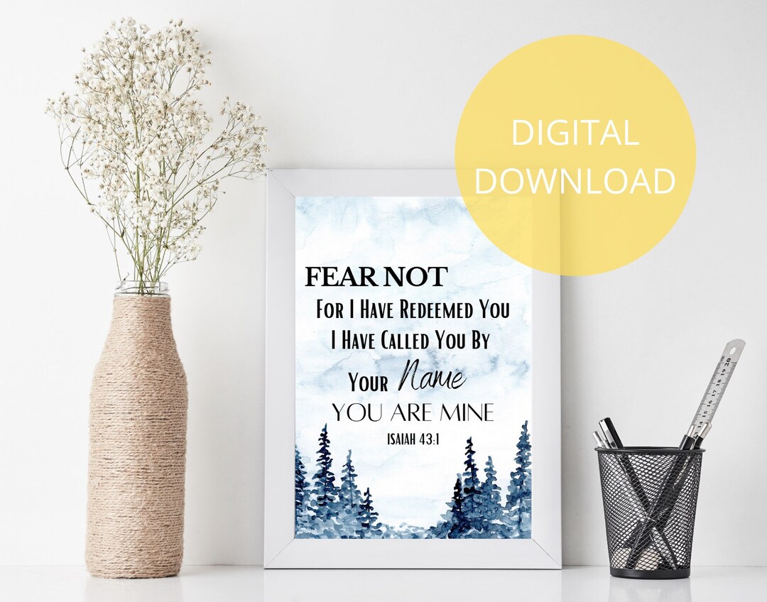 Fear Not for I Have Redeemed You | I Have Called You by Name You Are ...