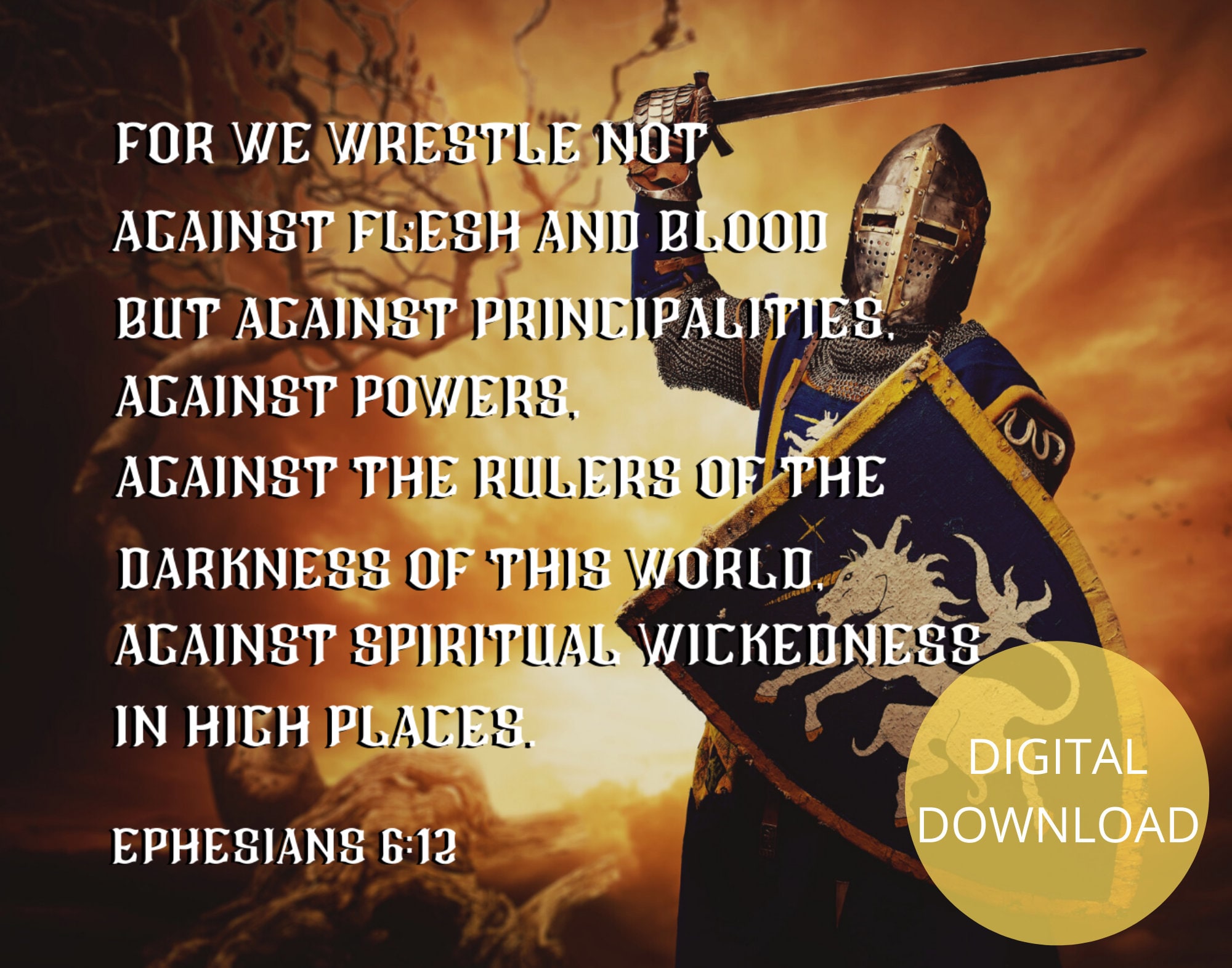 For We Wrestle Not With Flesh And Blood Ephesians 6 Wall Art