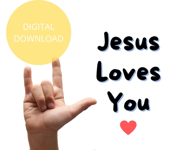 Jesus Loves You ASL Print: Christian ILY Sign (digital Download) - Etsy