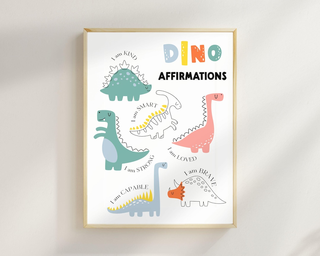 Dinosaur Positive Affirmations Art Print, Kids Dino Room Decor (digital ...