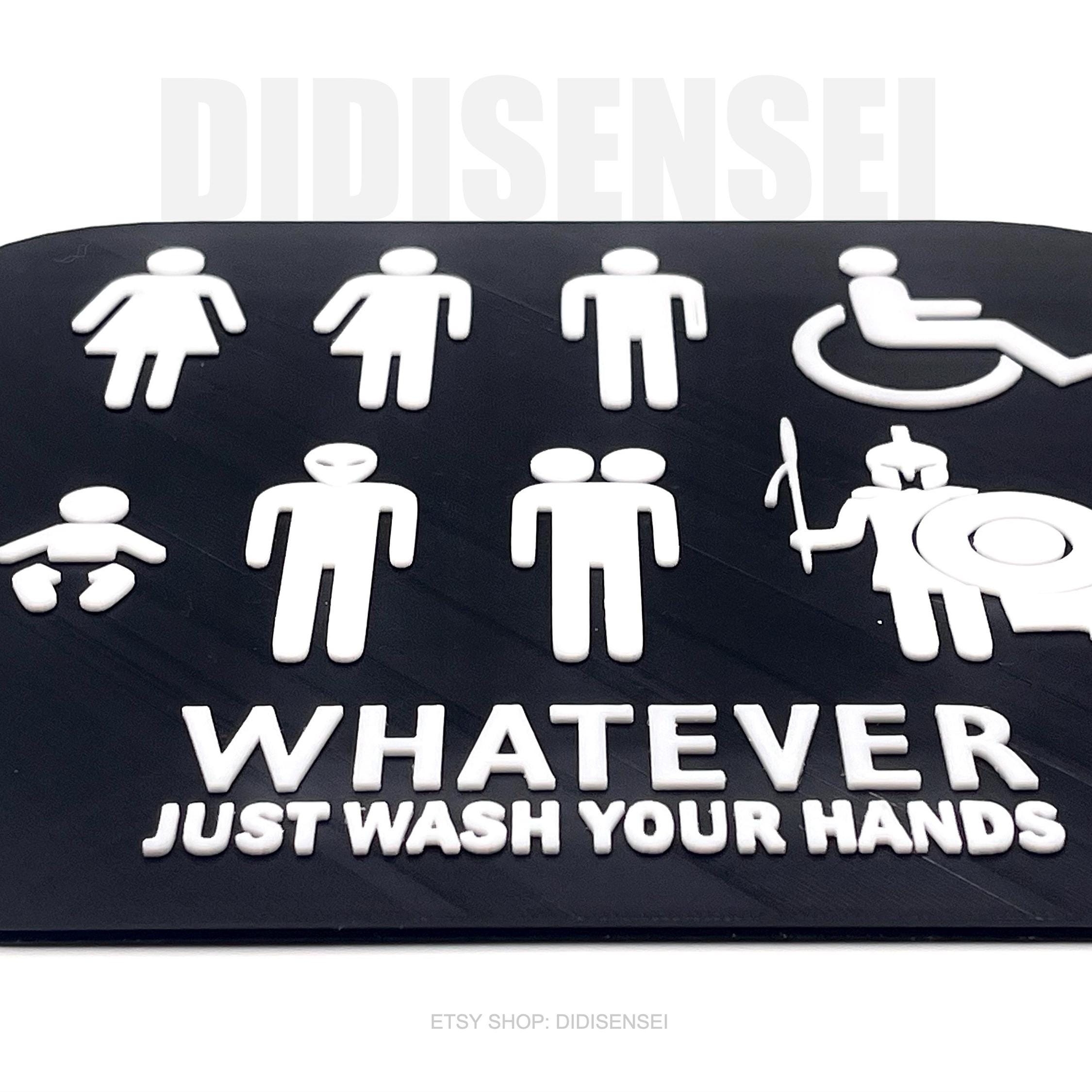 The Ultimate Neutral Bathroom Sign - Just Wash Your Hands - Unisex ...