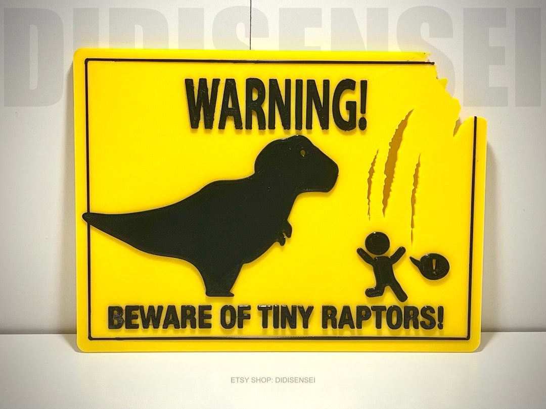 Warning Beware of Tiny Raptors Funny Warning Sign Wall Decor 710 ...