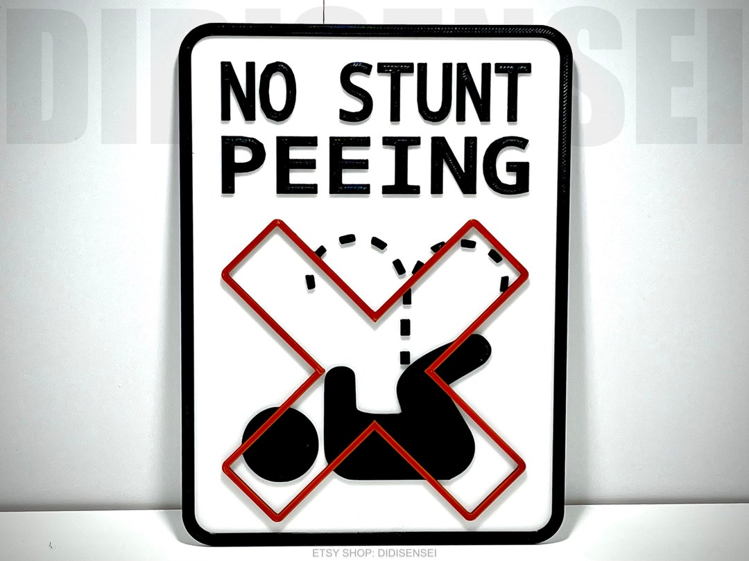 No Stunt Peeing Sign - Funny Bathroom Sign - Restroom Rule - 7"~11 ...