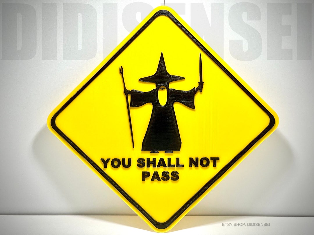 You Shall Not Pass Warning Sign Funny Door Sign 69 Options 3D Printed ...